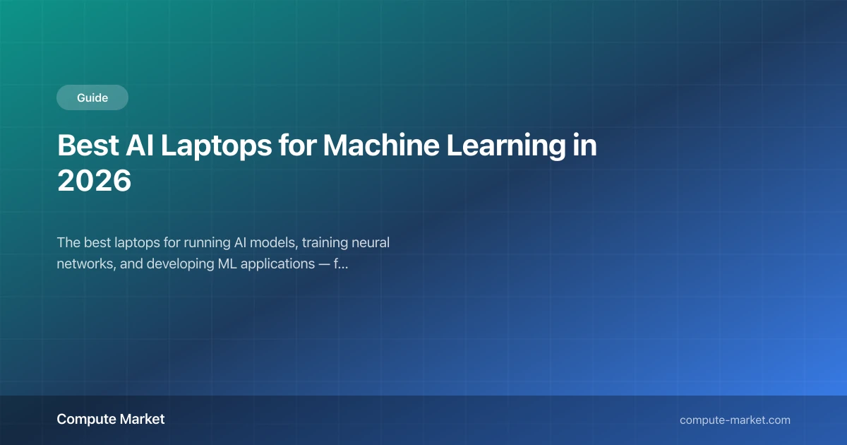 Best AI Laptops 2026 — 8-16GB VRAM Models Ranked | Compute Market